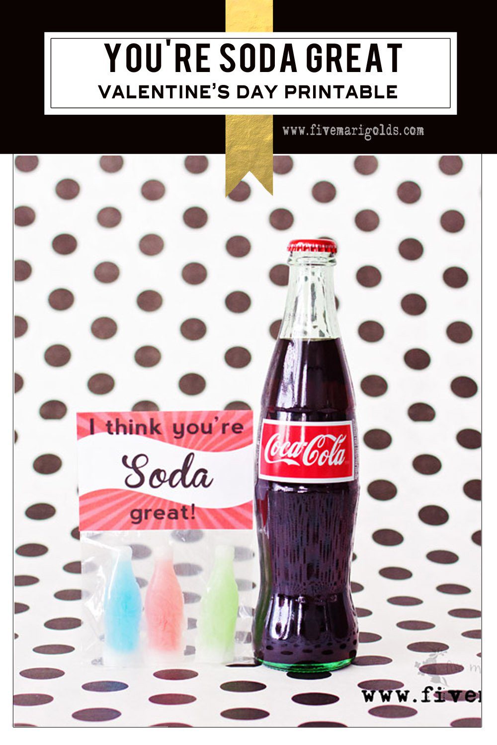 I Think You're "Soda" Great Cola-themed Valentine's Day Printable ...
